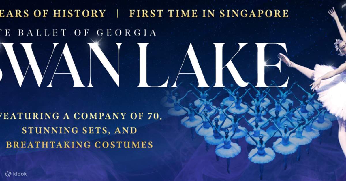SWAN LAKE - State Ballet of Georgia at the Sands Theatre - Klook Singapore